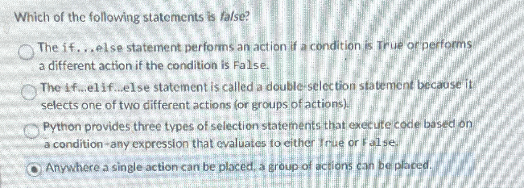 Solved Which of the following statements is false?The | Chegg.com
