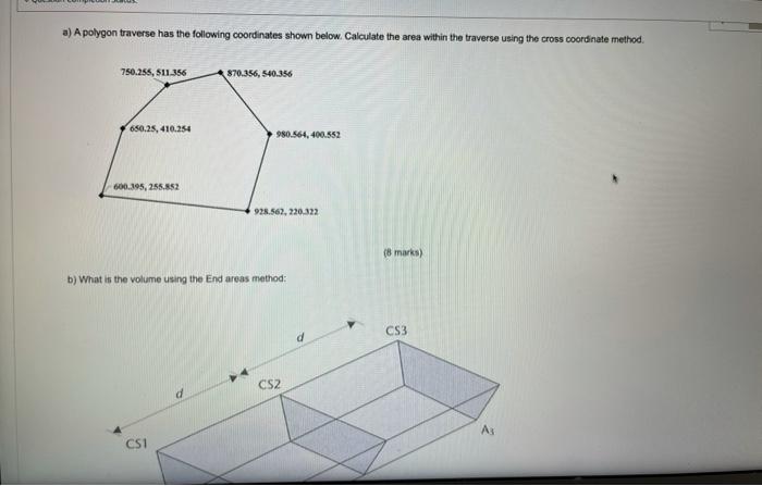 Solved a) A polygon traverse has the following coordinates | Chegg.com