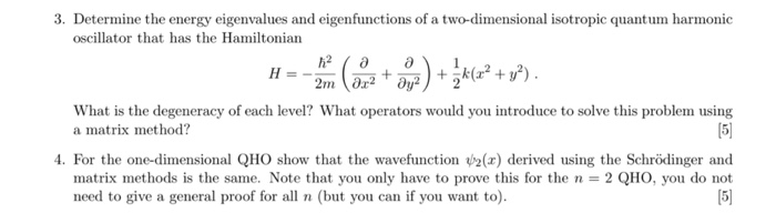 Solved 3. Determine the energy eigenvalues and | Chegg.com