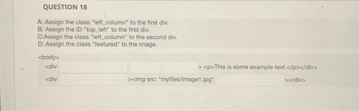 Solved A: Assign the class "left_column" to the first div. | Chegg.com