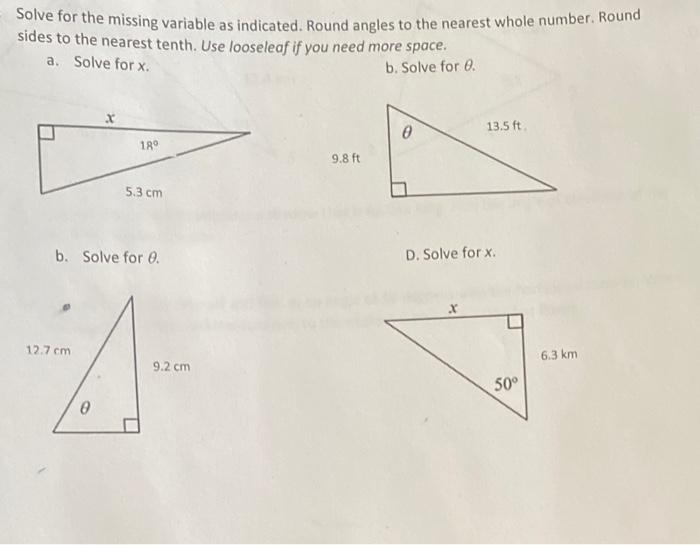 Solved Solve for the missing variable as indicated. Round | Chegg.com