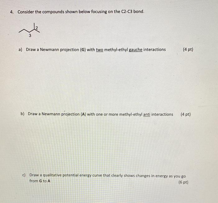 Solved 4. Consider the compounds shown below focusing on the | Chegg.com