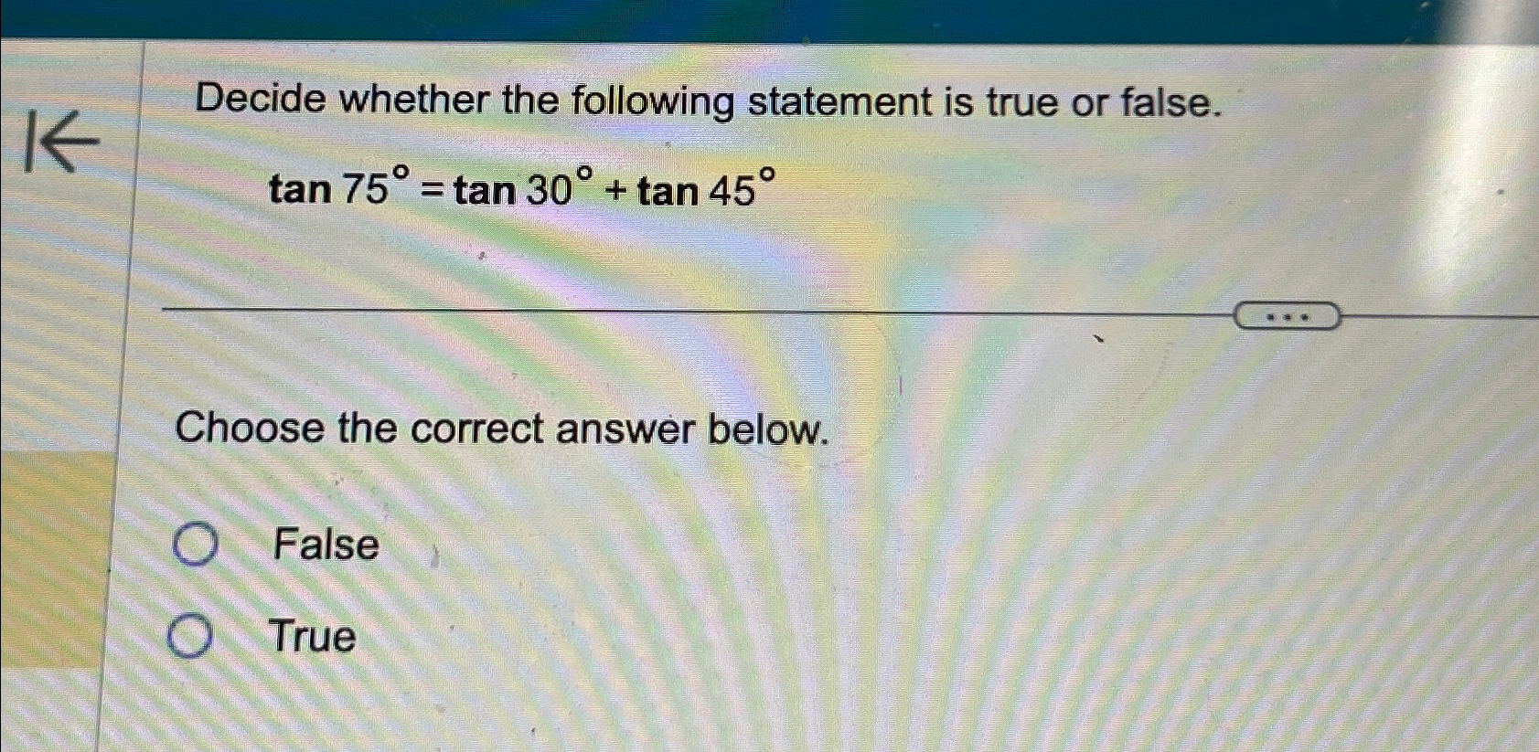 Solved Decide whether the following statement is true or | Chegg.com