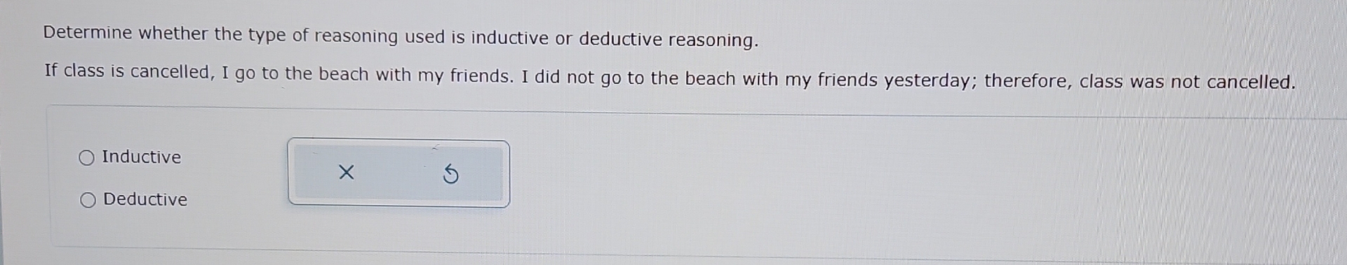 Solved Determine whether the type of reasoning used is | Chegg.com
