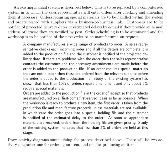 Solved An existing manual system is described below. This is | Chegg.com