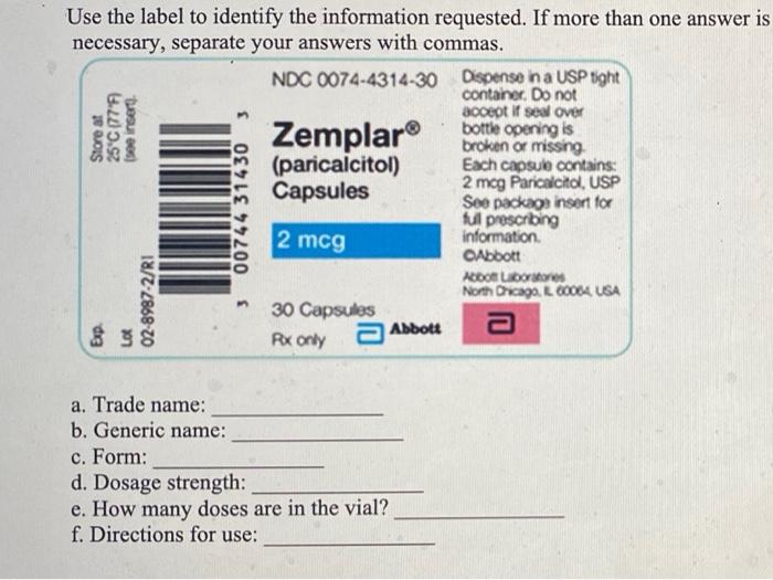 Solved Store at 25°C/77° e insert Use the label to identify | Chegg.com
