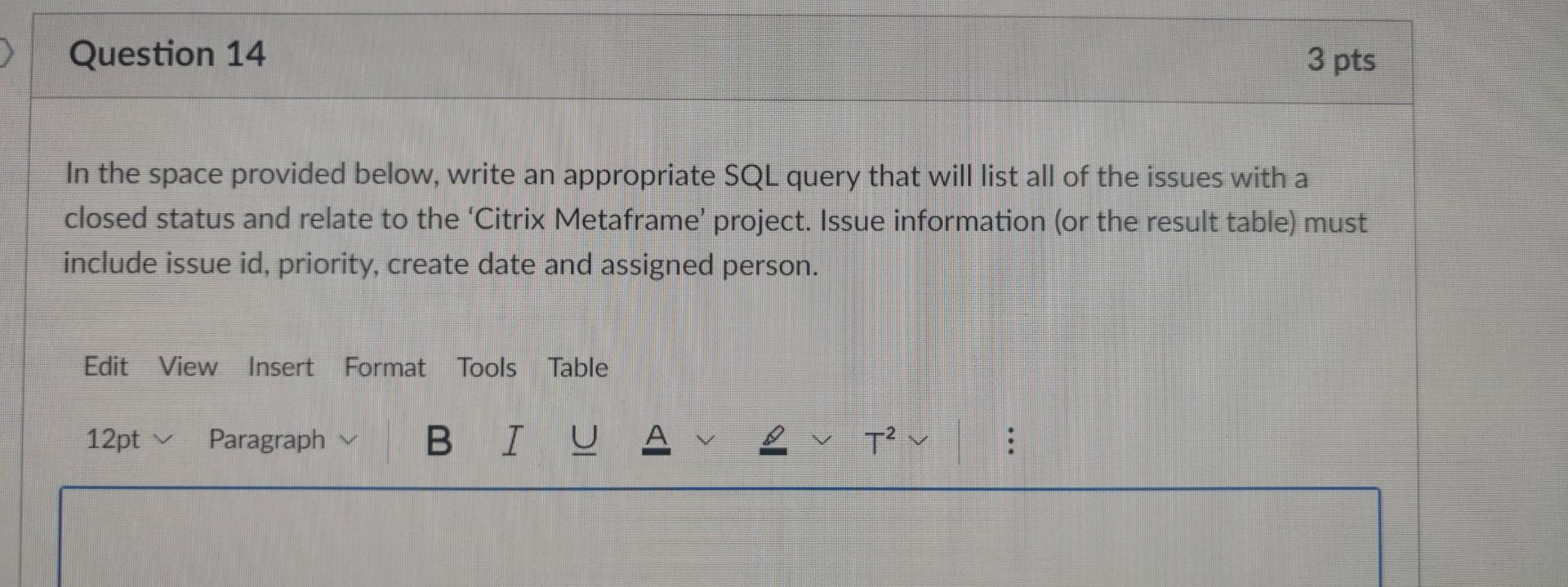 Solved Use Figure C (Issue Tracking Database) to answer the | Chegg.com