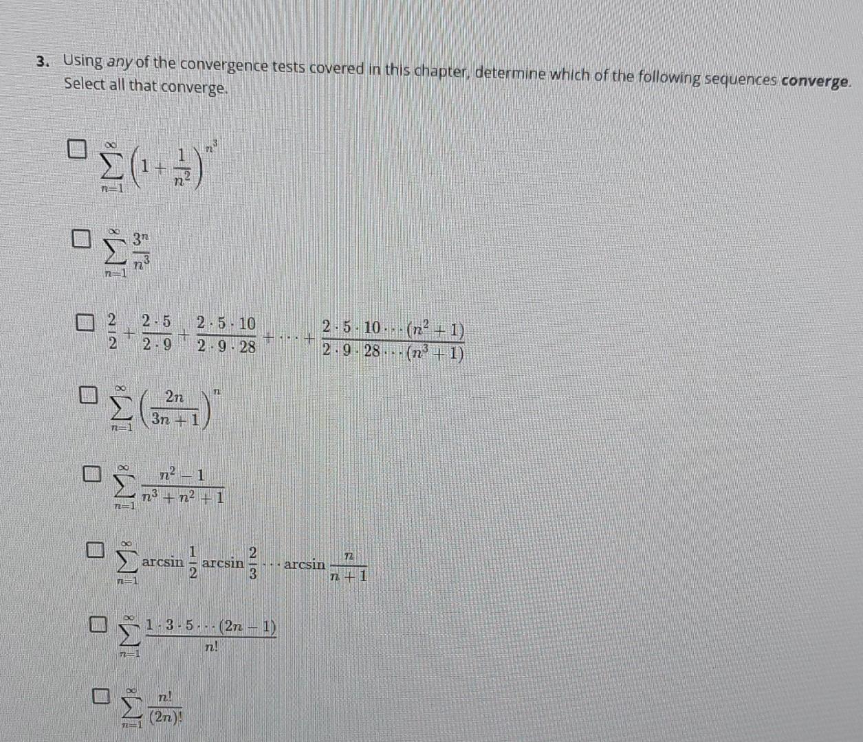 Solved 3. Using any of the convergence tests covered in this | Chegg.com