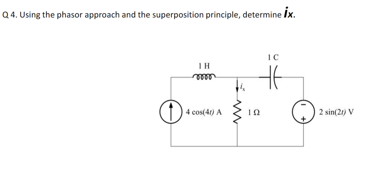 Solved Q 4. ﻿Using the phasor approach and the superposition | Chegg.com