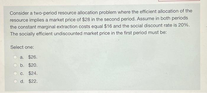 Solved Consider a two-period resource allocation problem | Chegg.com