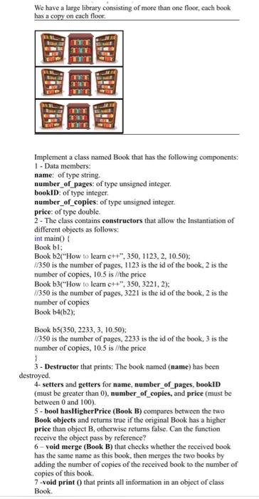 Solved We have a large library consisting of more than one | Chegg.com