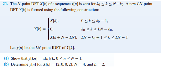 Solved The N-point DFT x[k] of ﻿a sequence x[n] is ﻿zero for | Chegg.com