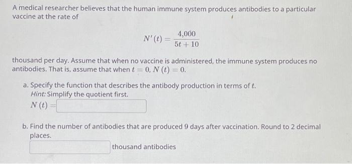 Solved A medical researcher believes that the human immune | Chegg.com