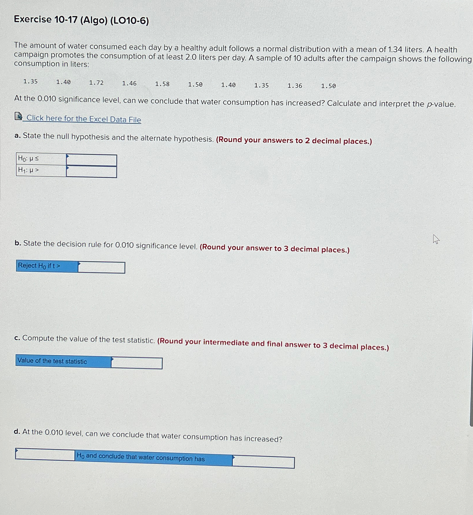 Exercise 10-17 (Algo) (LO10-6)The amount of water | Chegg.com