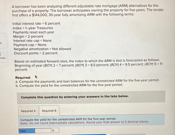 Solved A borrower has been analyzing different adjustable | Chegg.com