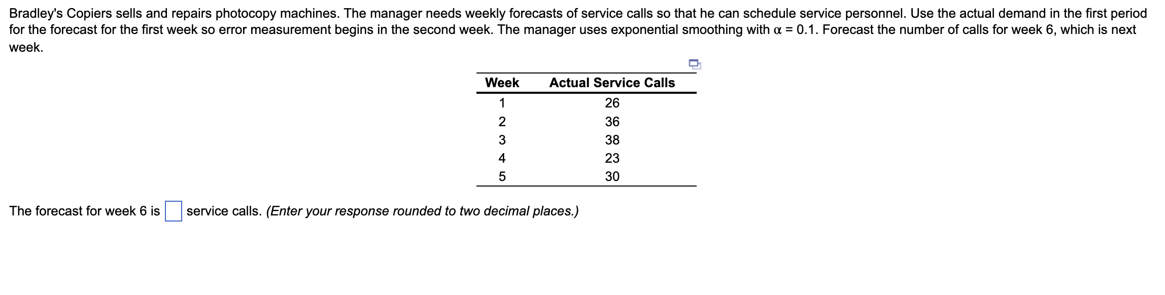 Solved week.\table[[Week,Actual Service | Chegg.com