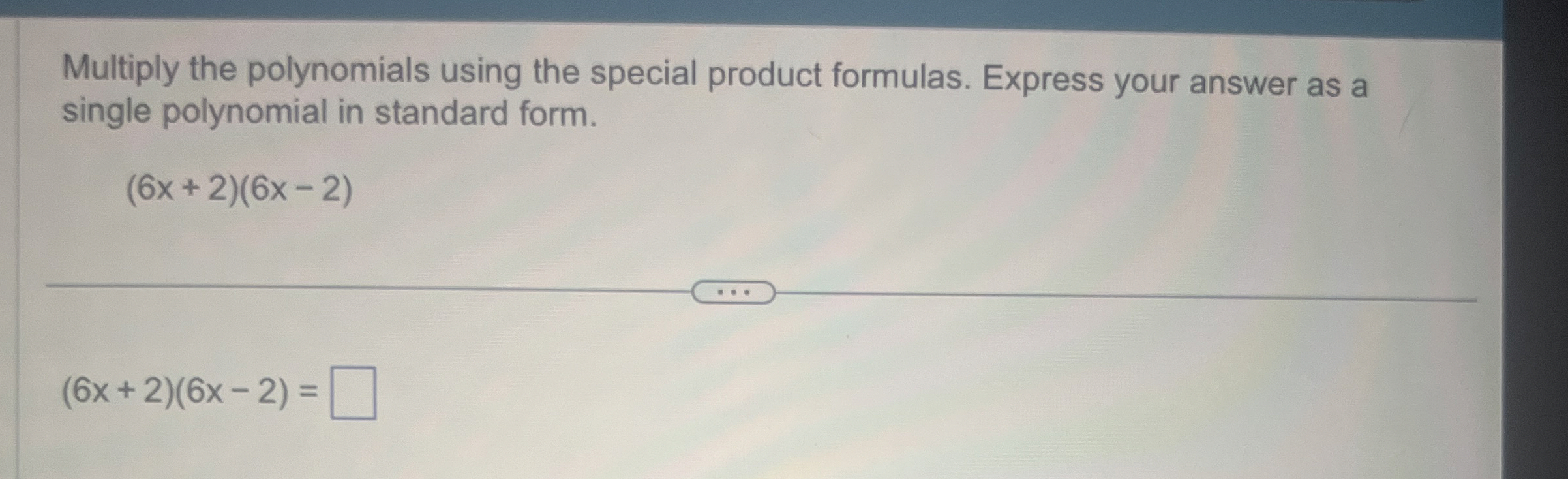 Solved Multiply the polynomials using the special product | Chegg.com