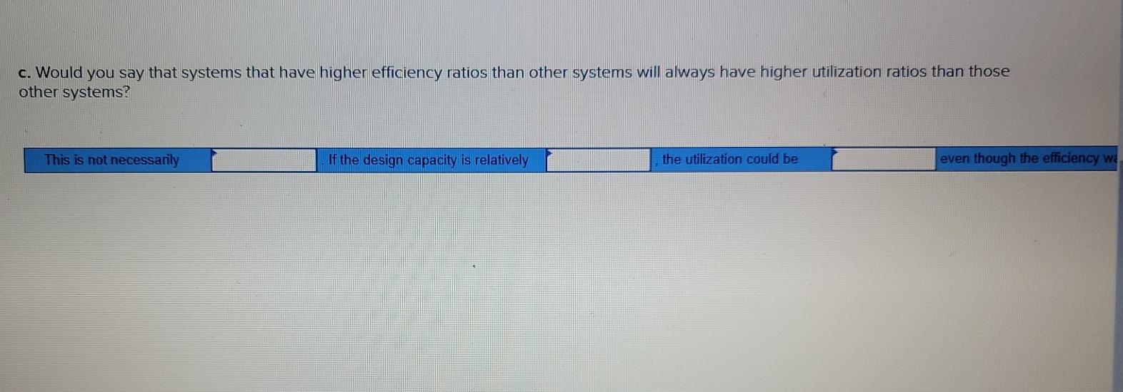 Solved Determine the utilization and efficiency for each of | Chegg.com