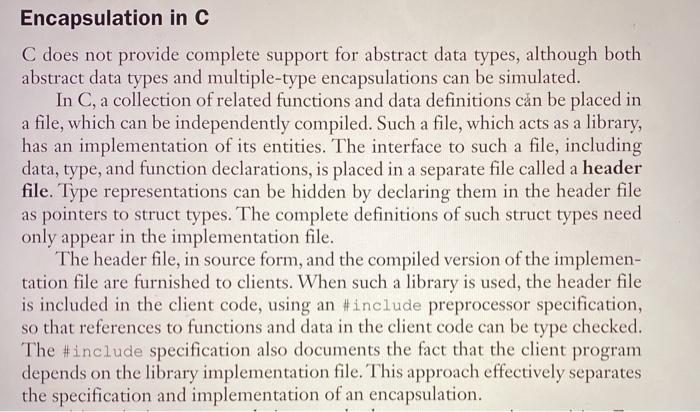 Solved Encapsulation in C C does not provide complete | Chegg.com