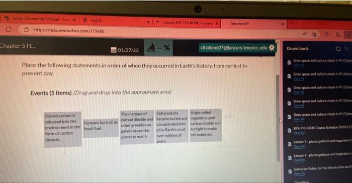 Solved Place the following statements in order of when they | Chegg.com