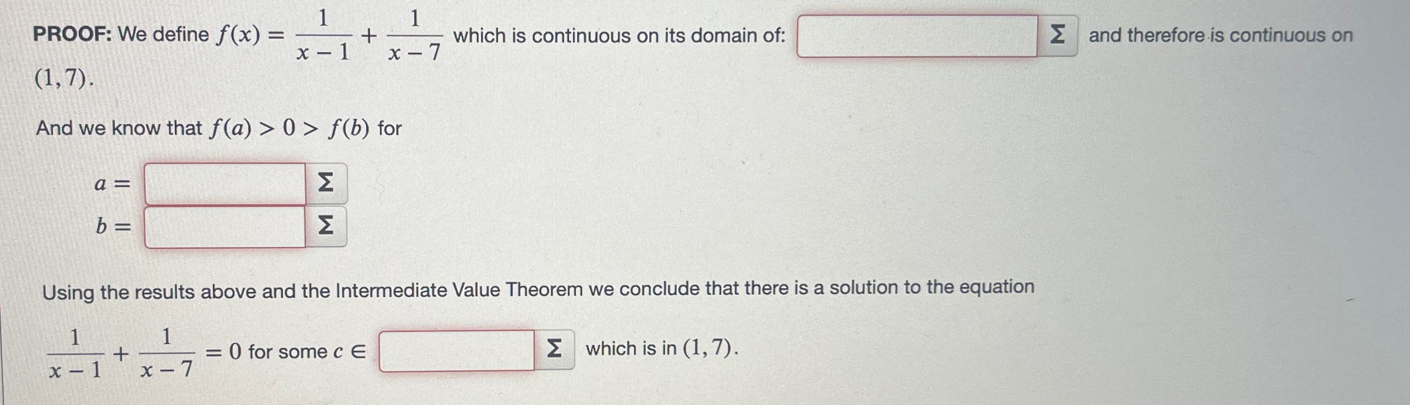 Solved PROOF: We define f(x)=1x-1+1x-7 ﻿which is continuous | Chegg.com