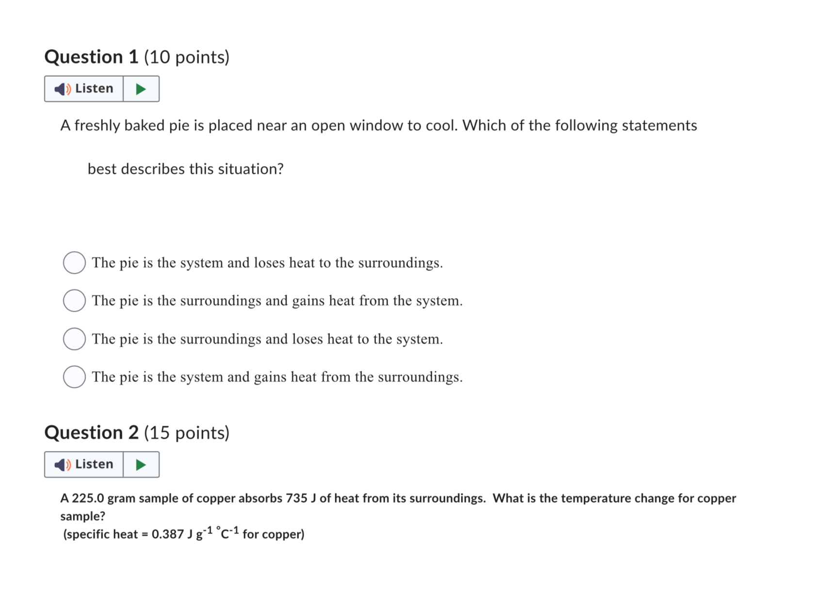 Solved Question 1 (10 ﻿points)ListenA freshly baked pie is | Chegg.com