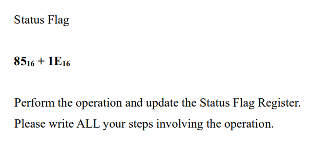 Solved Status Flag8516+1E16Perform the operation and update | Chegg.com