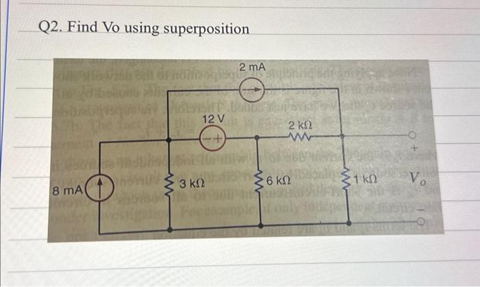 Solved Q2. Find Vo using superposition | Chegg.com