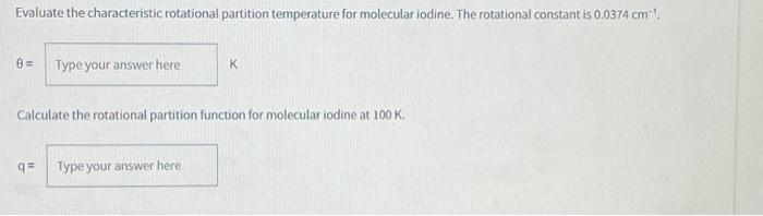 Solved Evaluate the characteristic rotational partition | Chegg.com