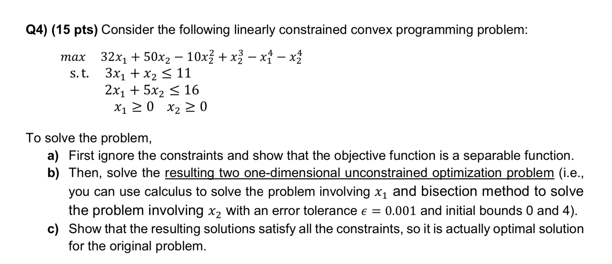 Solved Q4) (15 ﻿pts) ﻿Consider the following linearly | Chegg.com