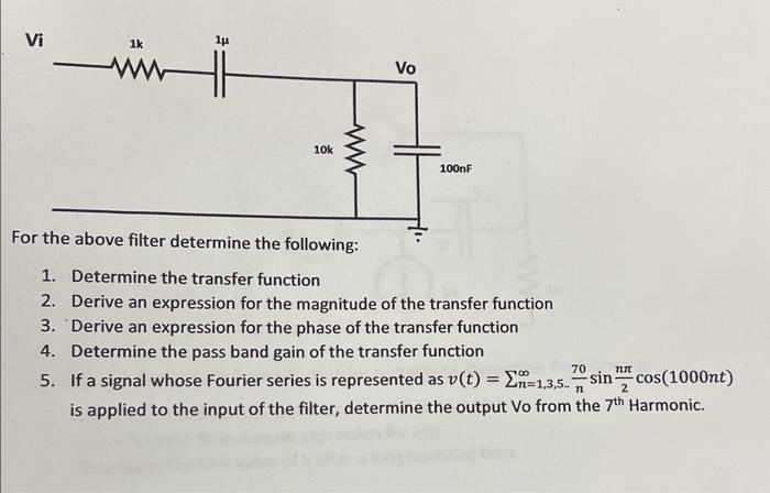 Solved 1 Determine The Transfer Function 2 Derive An