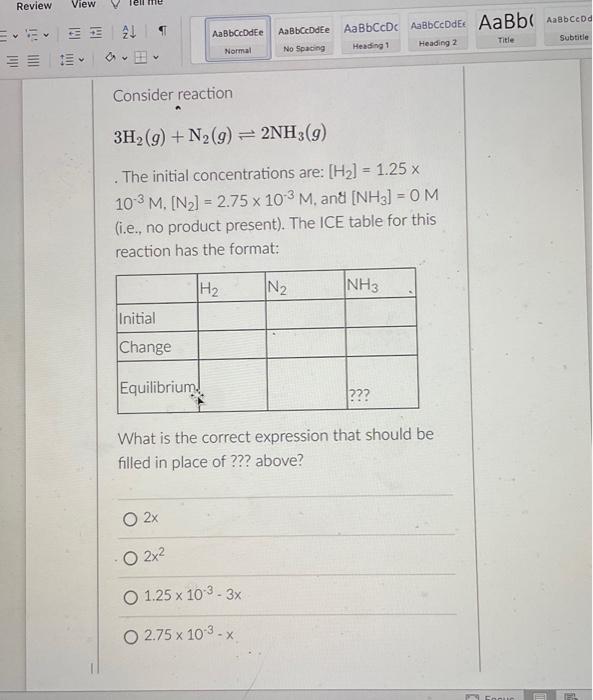 Solved Consider reaction 3H2(g)+N2(g)⇌2NH3(g) . The initial | Chegg.com