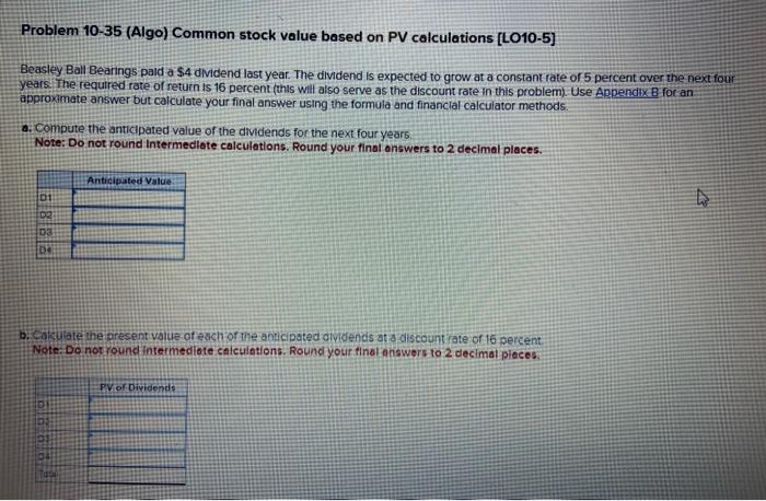 Solved Problem 10-35 (Algo) Common stock value based on PV | Chegg.com