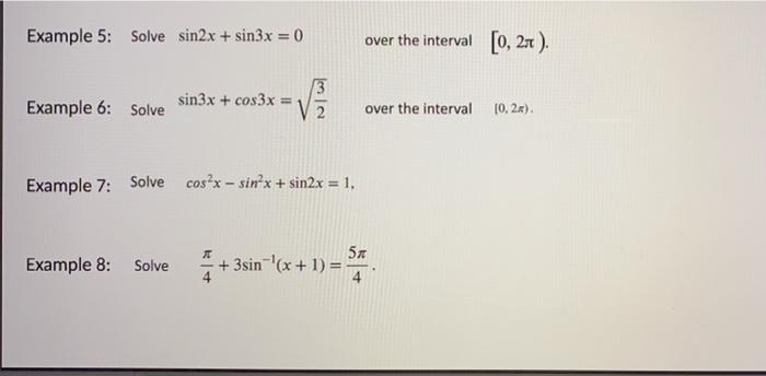 Solved Example 5: Solve sin2x + sin3x = 0 over the interval | Chegg.com