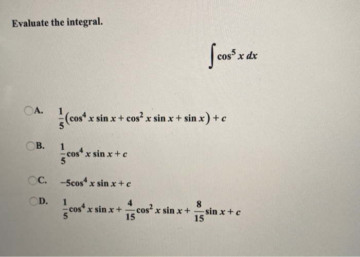 Solved Evaluate the integral. cos x dx (cos“ x sin x + cos² | Chegg.com
