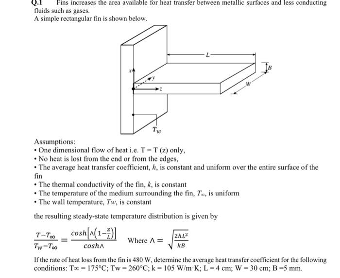 Solved Fins increases the area available for heat transfer | Chegg.com