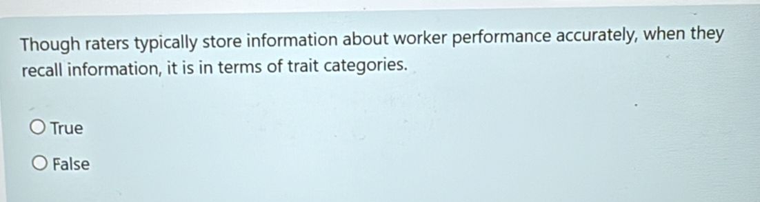 Solved Though raters typically store information about | Chegg.com