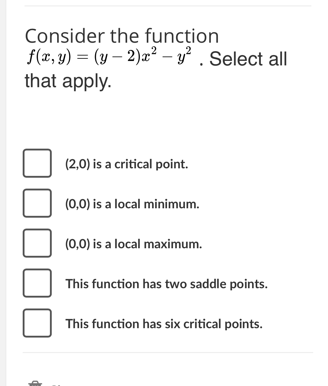 Solved Consider the function f(x,y)=(y-2)x2-y2. ﻿Select all | Chegg.com