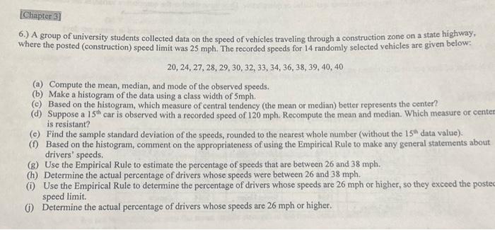 6.) A group of university students collected data on | Chegg.com