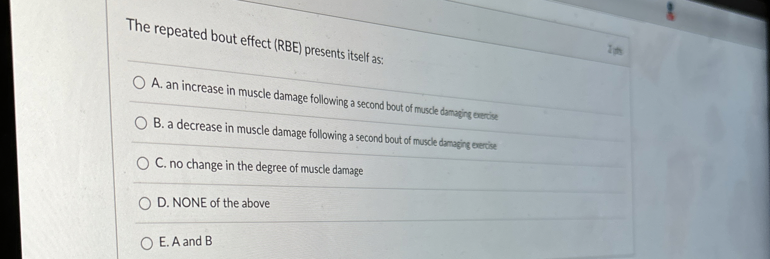 Solved The repeated bout effect (RBE) ﻿presents itself as:A. | Chegg.com