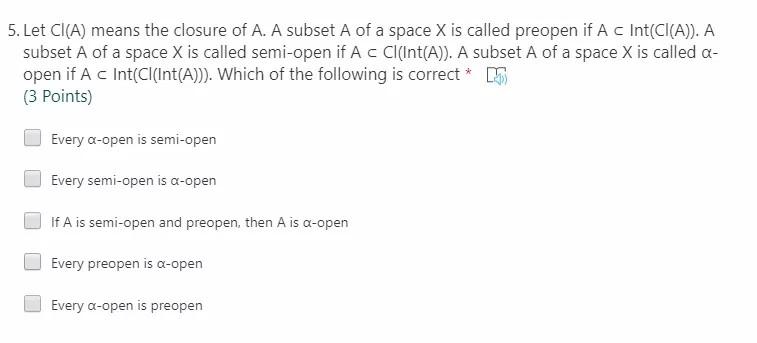 Solved 5. Let Cl(A) means the closure of A. A subset A of a | Chegg.com