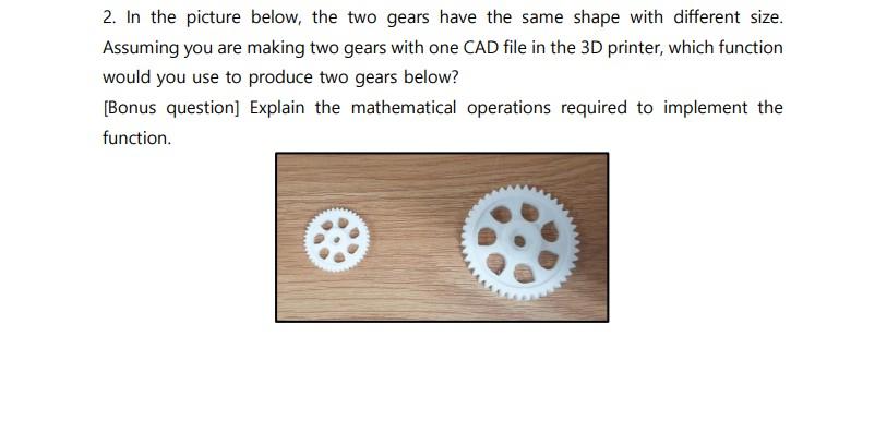 Solved 2. In the picture below, the two gears have the same | Chegg.com