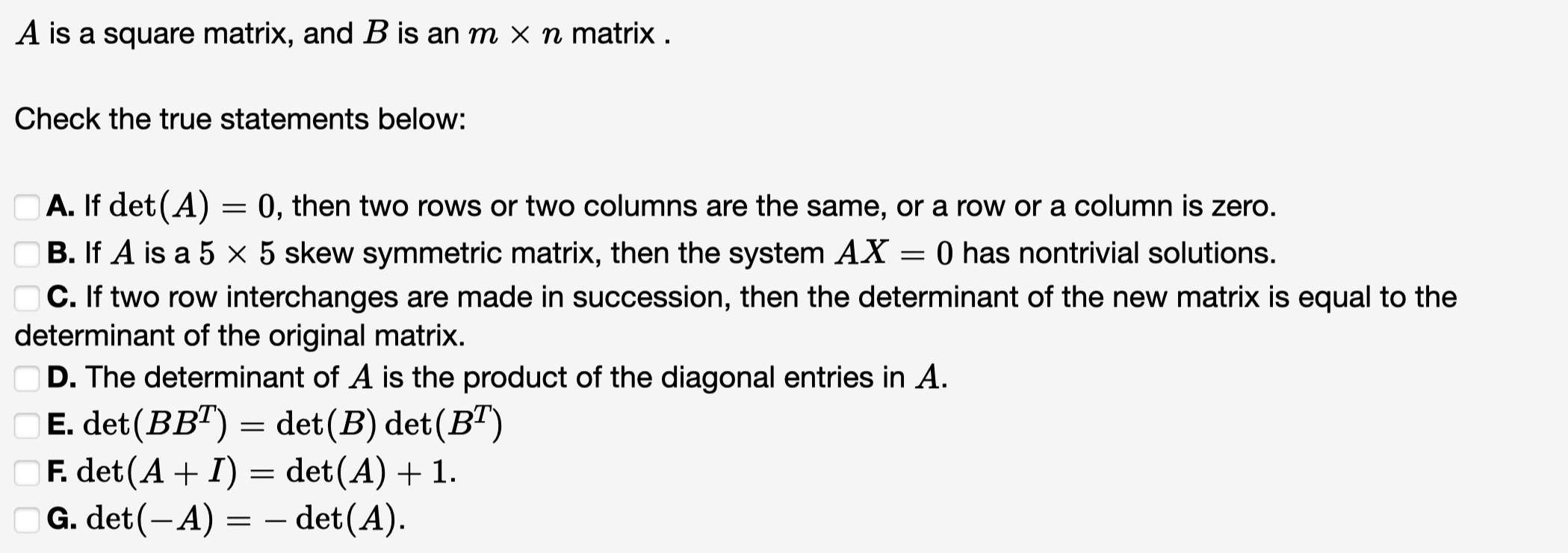 A ﻿is a square matrix, and B ﻿is an m×n ﻿matrix.Check | Chegg.com