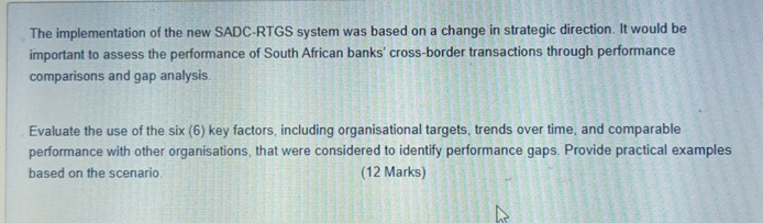 Solved The implementation of the new SADC-RTGS system was | Chegg.com