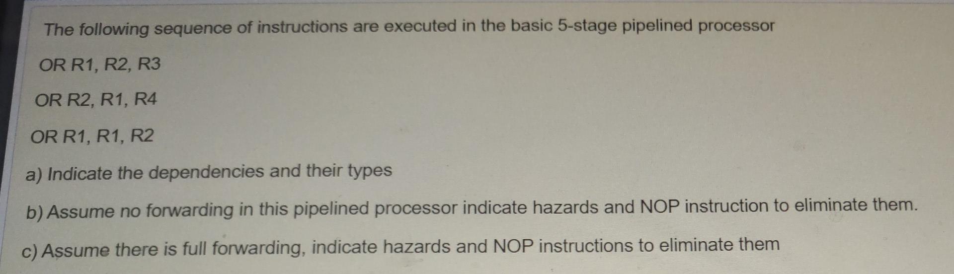 Solved The following sequence of instructions are executed | Chegg.com