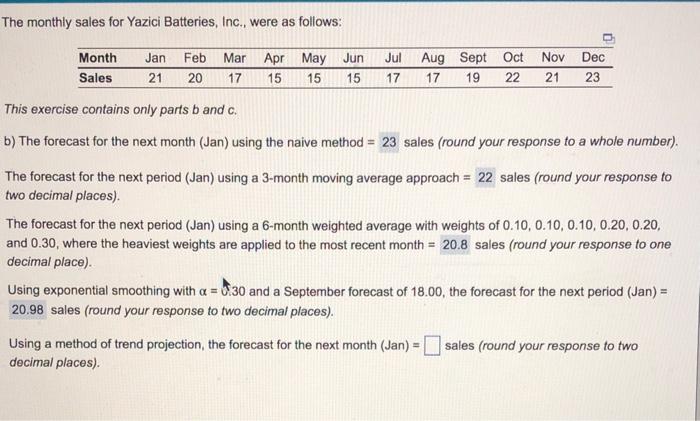 Solved using a method of trend projection, the forecast for | Chegg.com