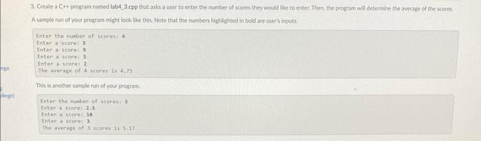 Solved 3. Create a C+ + program nomed lab4_3epp that asks a | Chegg.com