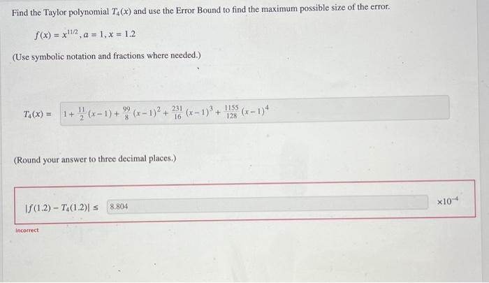 Find the Taylor polynomial T4(x) and use the Error | Chegg.com