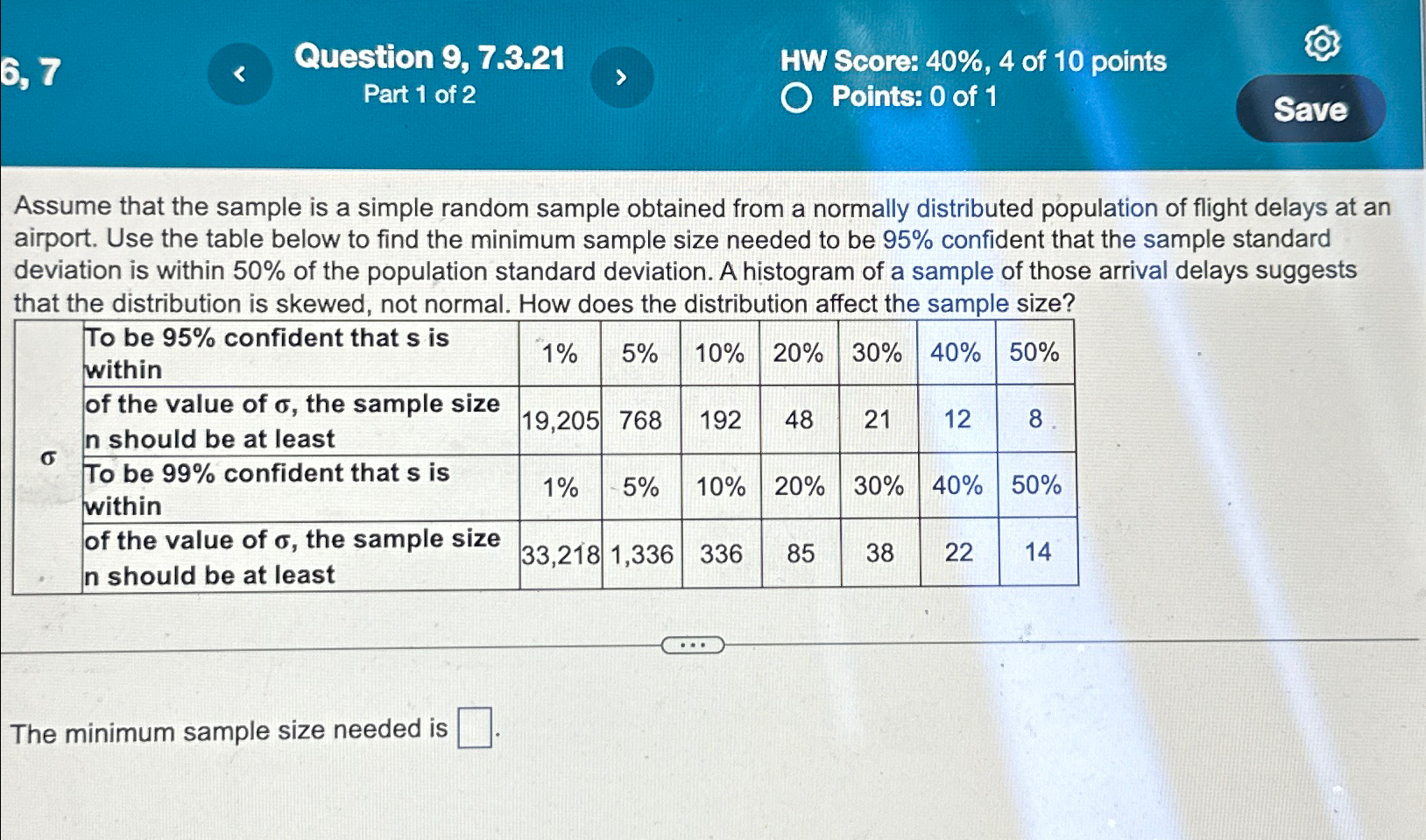 Solved Question 9, 7.3.21HW Score: 40%,4 ﻿of 10 ﻿pointsPart | Chegg.com