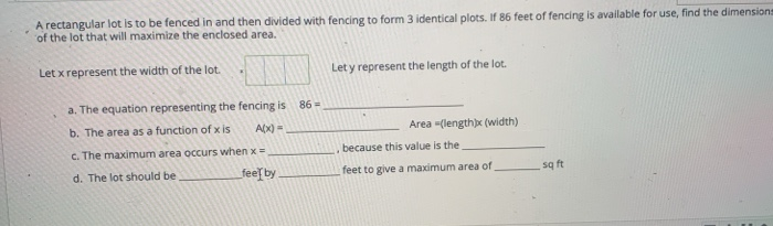 Solved A rectangular lot is to be fenced in and then divided | Chegg.com